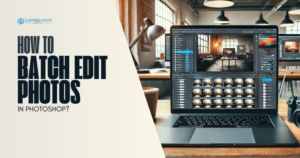 How to Batch Edit Photos in Photoshop Effortlessly? 2025