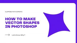 How to make vector shapes in Photoshop learn like a Pro!